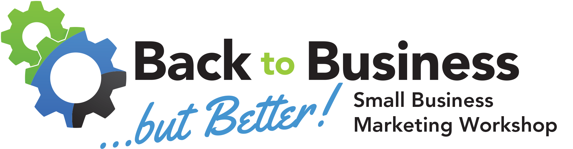 Back to Business But Better - In Plain Sight Marketing LLC